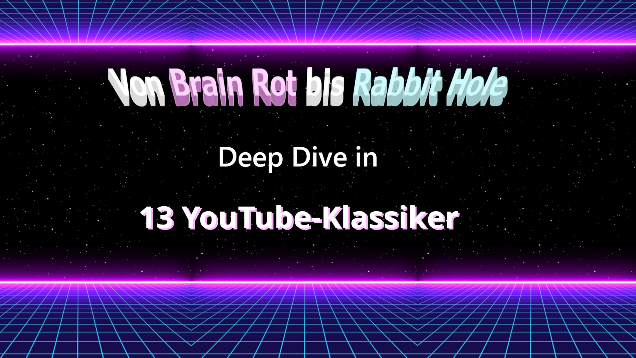 Von Brain Rot bis Rabbit Hole: Deep Dive in 13 YouTube-Klassiker