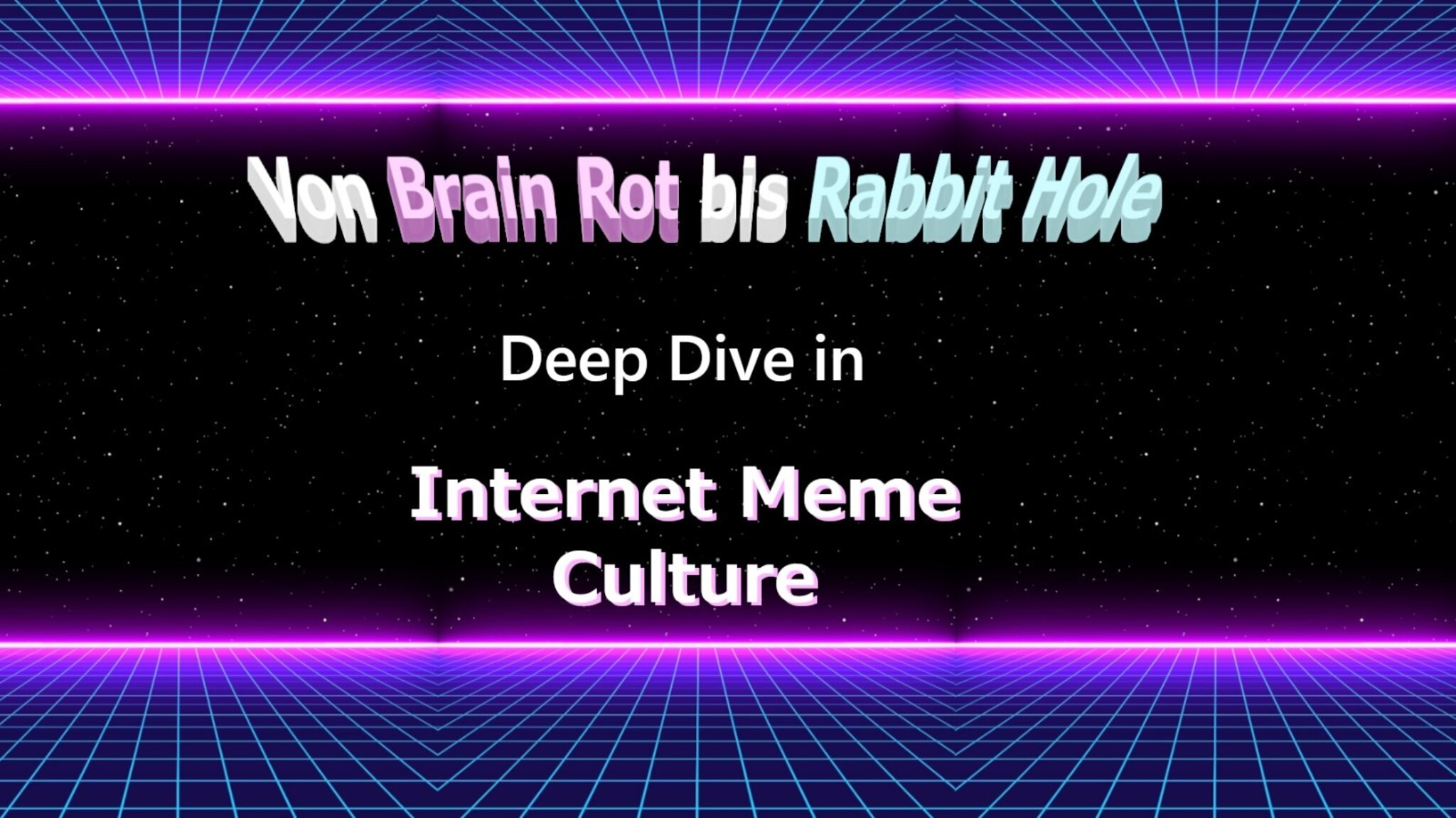 Von Brain Rot bis Rabbit Hole: Let's dive in!